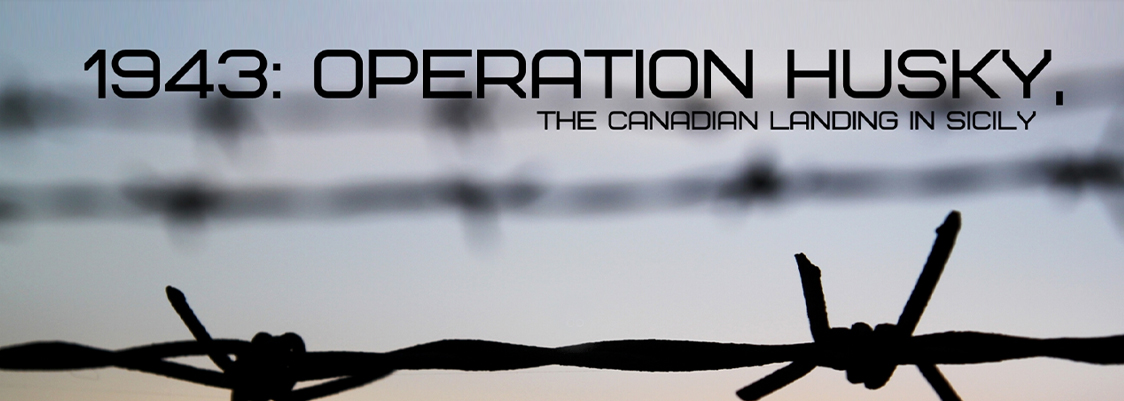 1943: Operation Husky – The Canadian Landing in Sicily - CanadaWorld TV